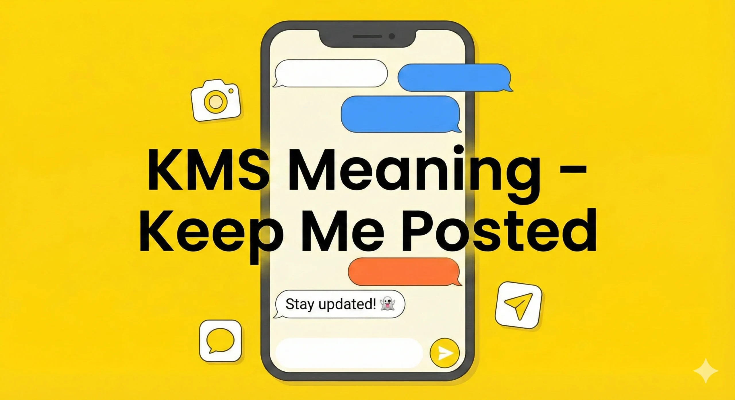 KMS Meaning on Snapchat: Why Users Keep Using It Wrong